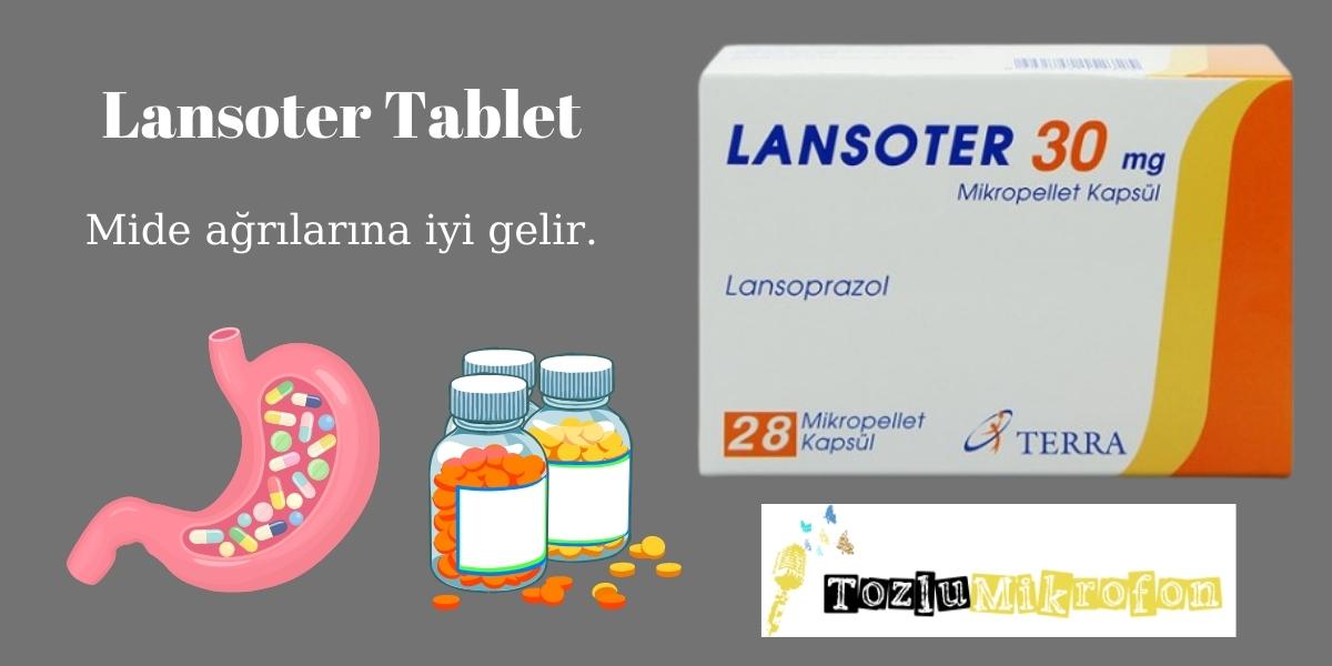 Lansoter Tablet Ne İşe Yarar? Nasıl Kullanılır? | Tozlu Mikrofon